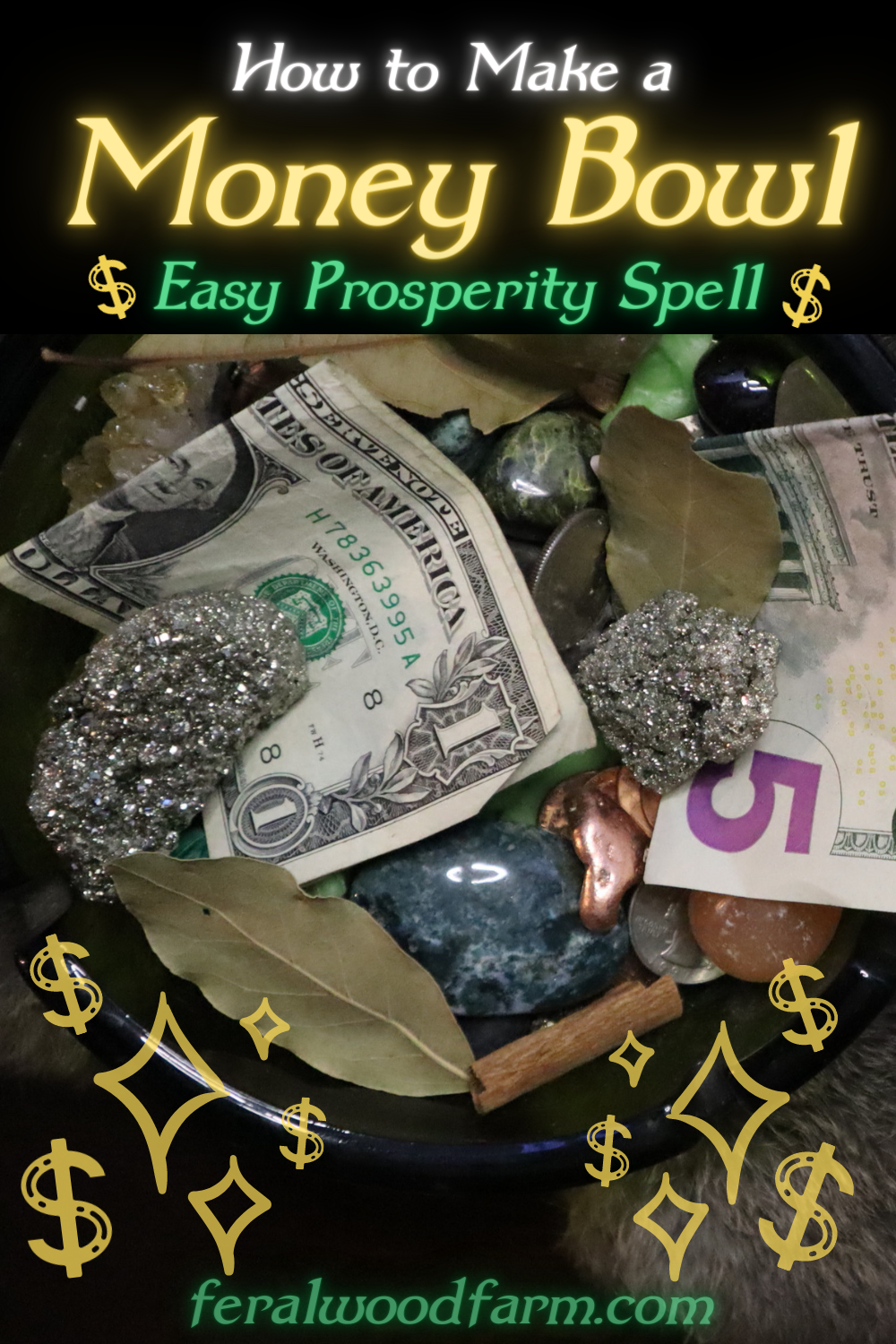 How to Make a Money Bowl - Easy Prosperity Magick - Feralwood Witch