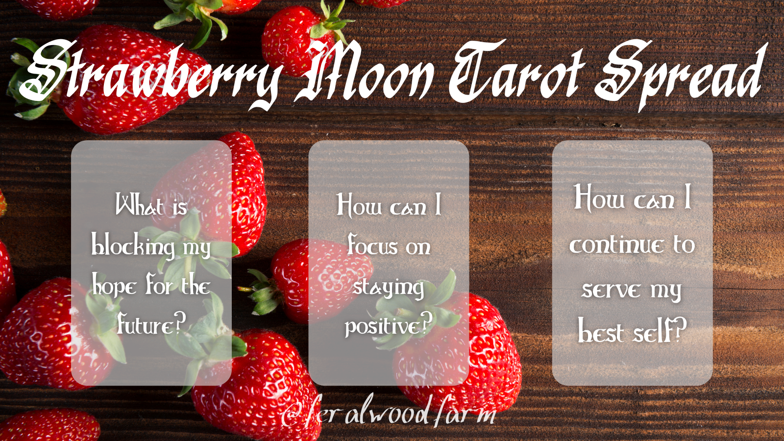 All About The Strawberry Moon - June's Full Moon - Feralwood Witch